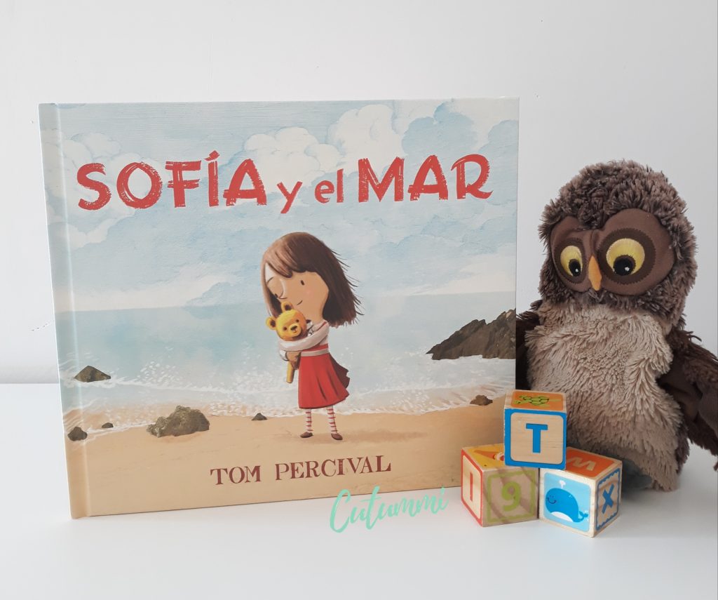 Sofía y el mar / Tom Percival – CUTUMMI -Aprender Jugando